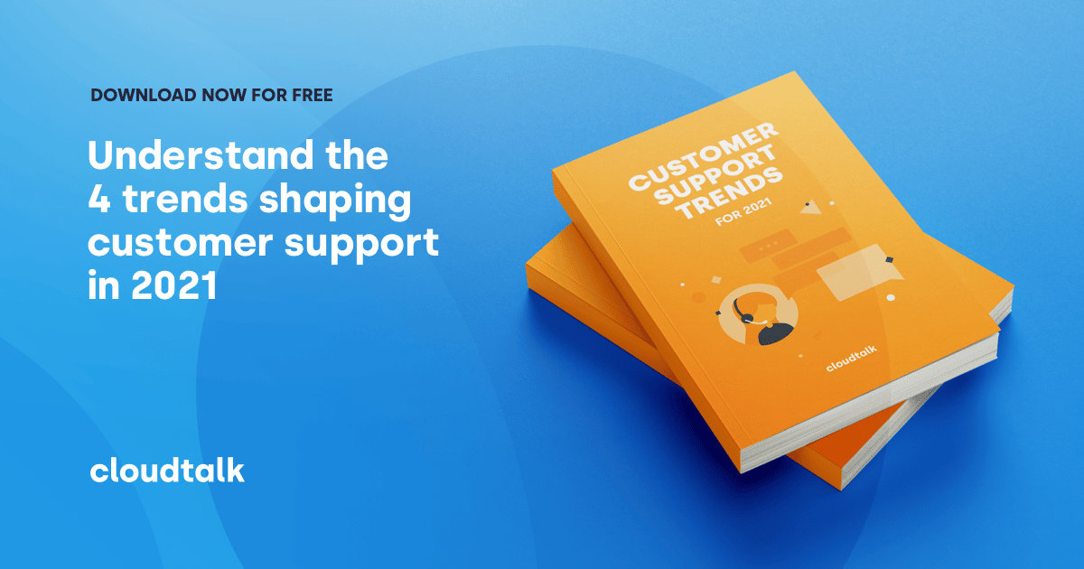 Customer support trends for 2023 - CloudTalk