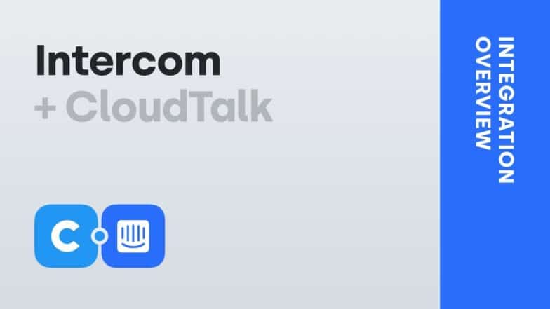 Intercom Integration For Contact Center Software - CloudTalk