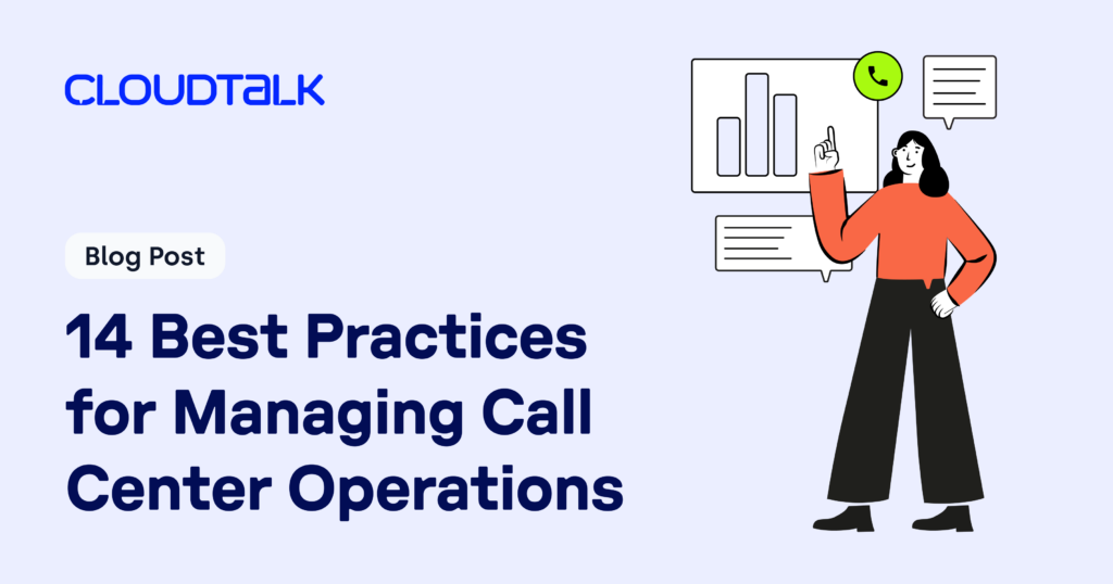 8 Tips for Effectively Managing Call Center Operations