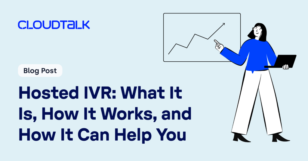 Hosted IVR: What It Is, How it Works & 6 Best Tools in 2025 - CloudTalk