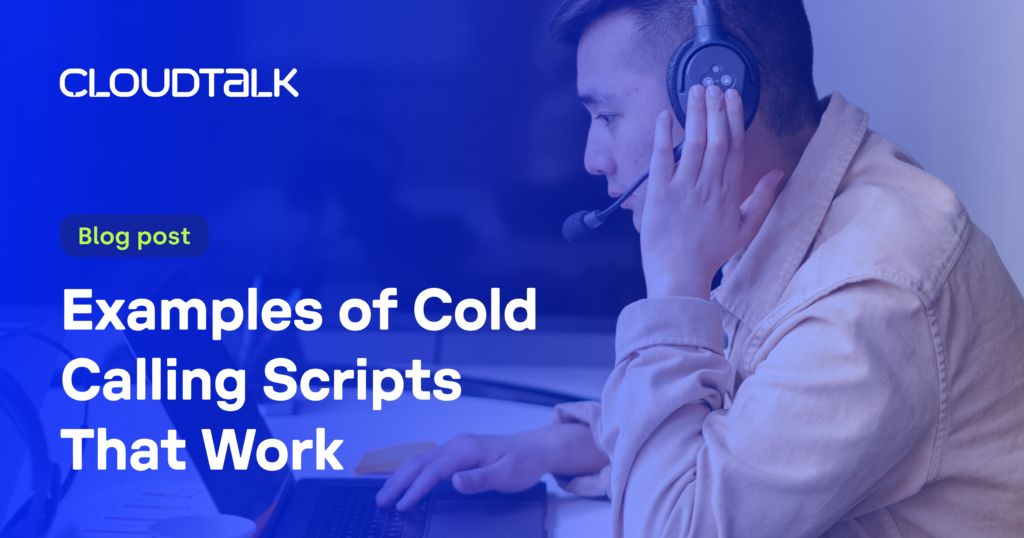 Best Cold Calling Scripts: 20 Examples & Tips - CloudTalk
