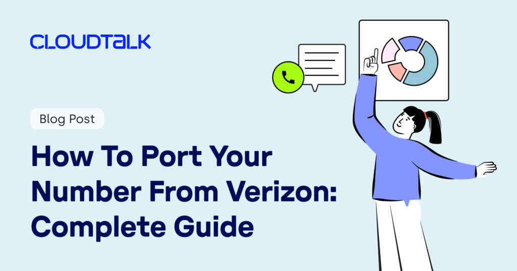 How To Port A Number From Verizon: Complete Guide - CloudTalk