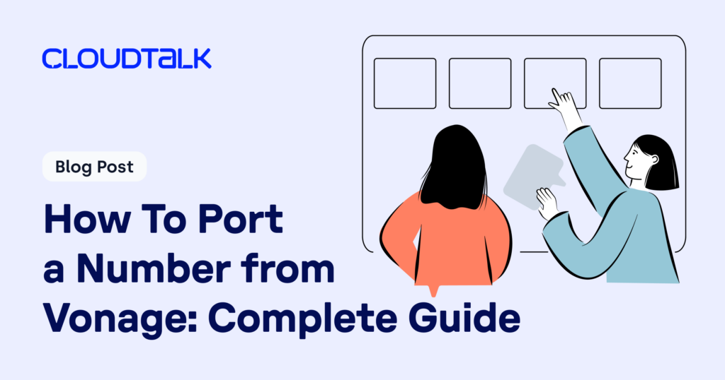 How To Port a Number from Vonage: Complete Guide - CloudTalk