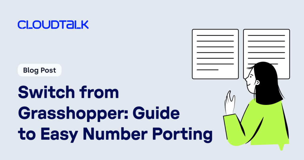 How To Port a Number from Grasshopper: Complete Guide - CloudTalk