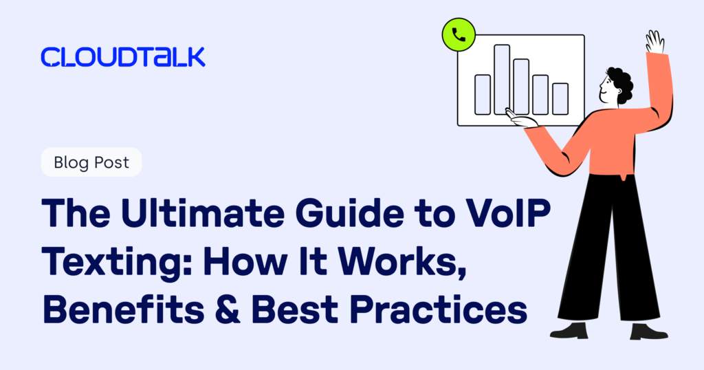 VoIP Texting: How It Works, Benefits & Best Practices - CloudTalk